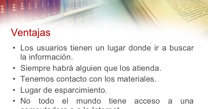 Bibliotecas Tradicionales Ventajas y Desventajas