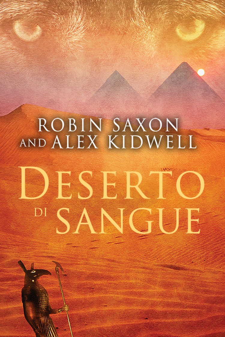 Leggere è magia: Anteprima: Deserto di sangue di Robin Saxon e Alex Kidwell