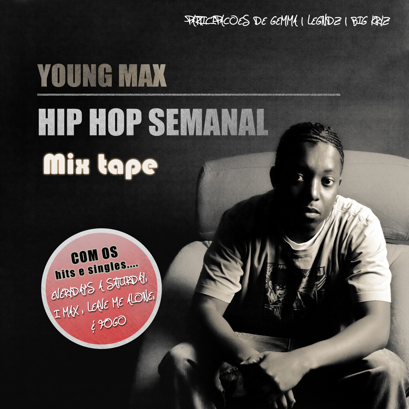 Young Max - Hip-Hop Semanal MixTape (Download) ~ Nação Hip Hop