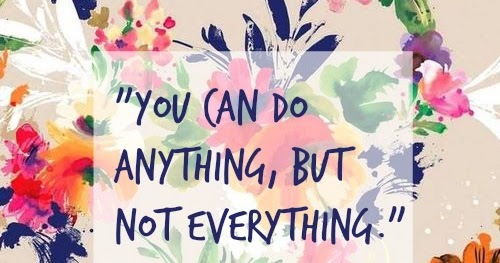 You can do anything, but not everything