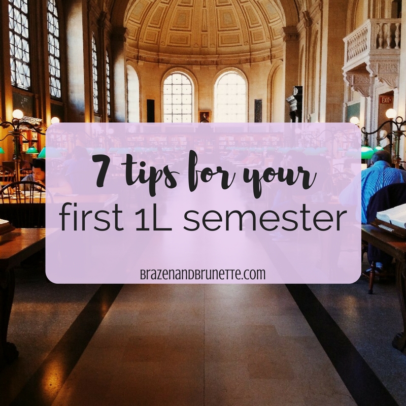 Tips For Starting Your 1L Year From A 1L And 2L Brazen And Brunette tips-for-starting-your-1l-year-from-a-1l-and-2l-brazen-and-brunette