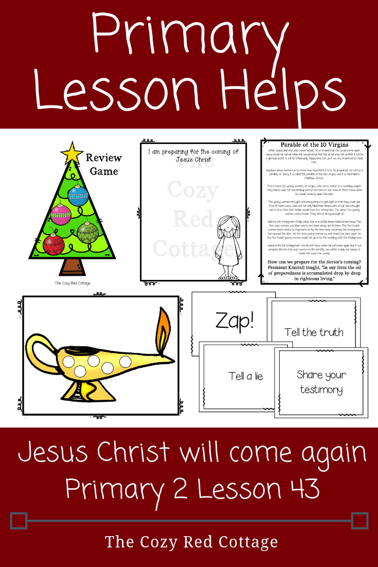 The Cozy Red Cottage: Jesus Christ will Come Again (primary 2 Lesson 43 ...
