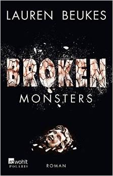 Verlorene-Werke: Broken Monsters - Lauren Beukes
