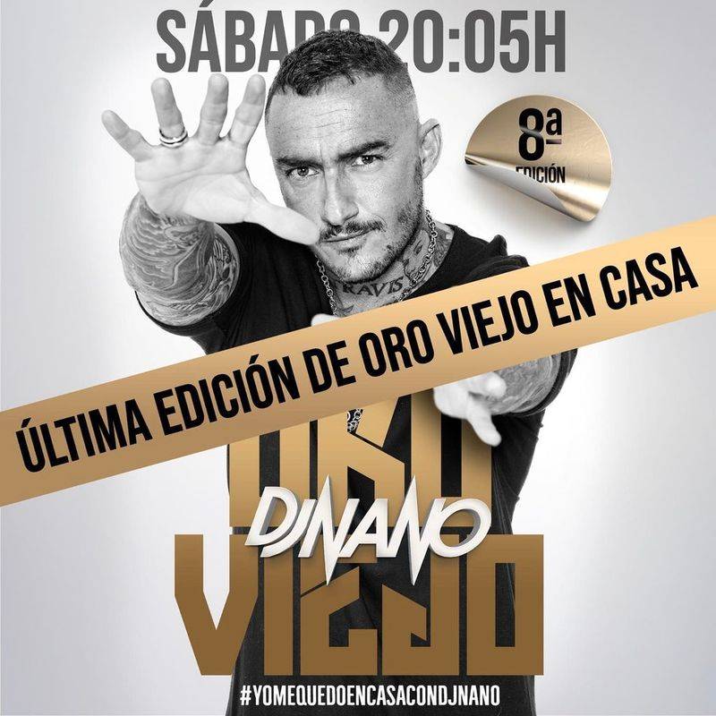 MIXES Y MEGAMIXES: Dj Nano @ Oro Viejo en Casa (8ª Edicion, Cuarentena ...