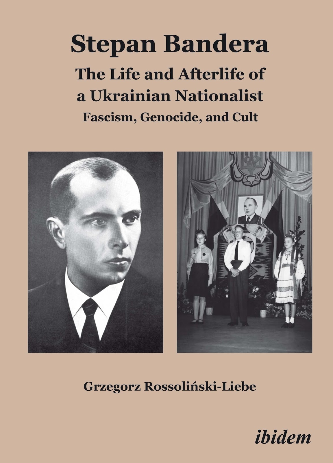 La verdad sobre Ucrania: UNA BIOGRAFÍA SOBRE STEPAN BANDERA REVELA LAS ...