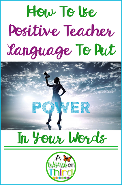 How To Use Positive Teacher Language To Put Power In Your Words | A ...