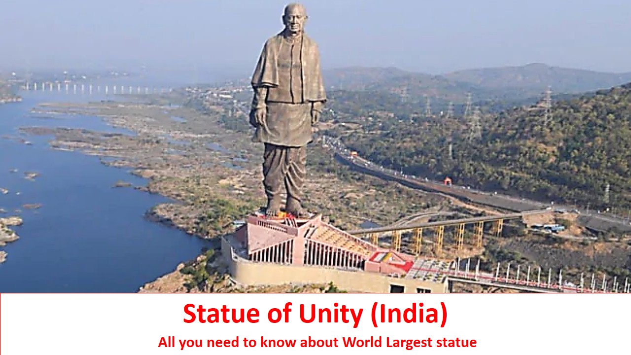 Statue of Unity (India): All you need to know about World Largest ...