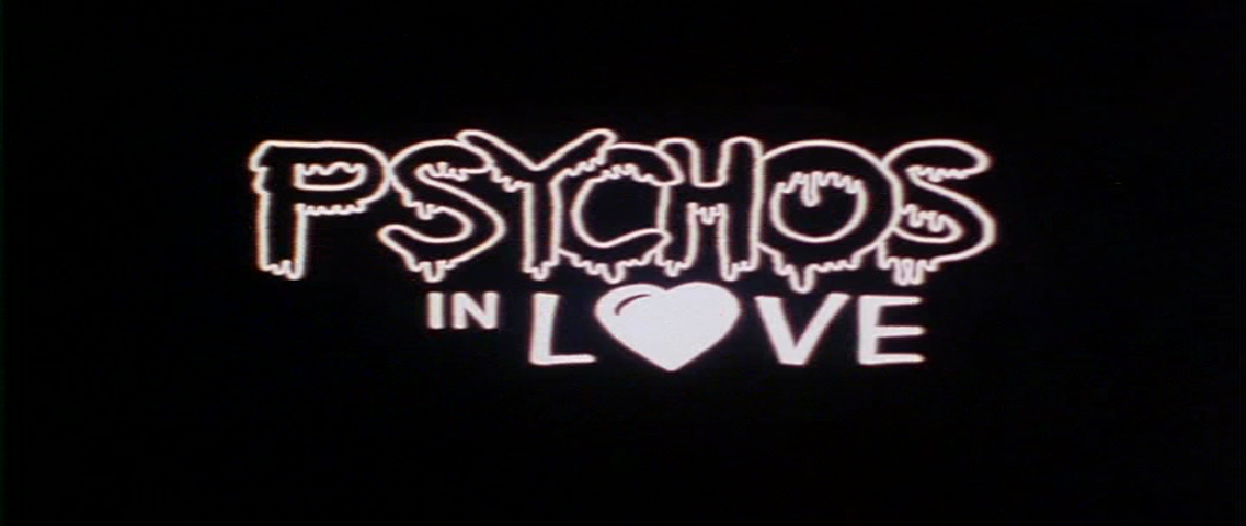 Dick Swifts House of Bad Cinema and Wafflles: Psychos In Love
