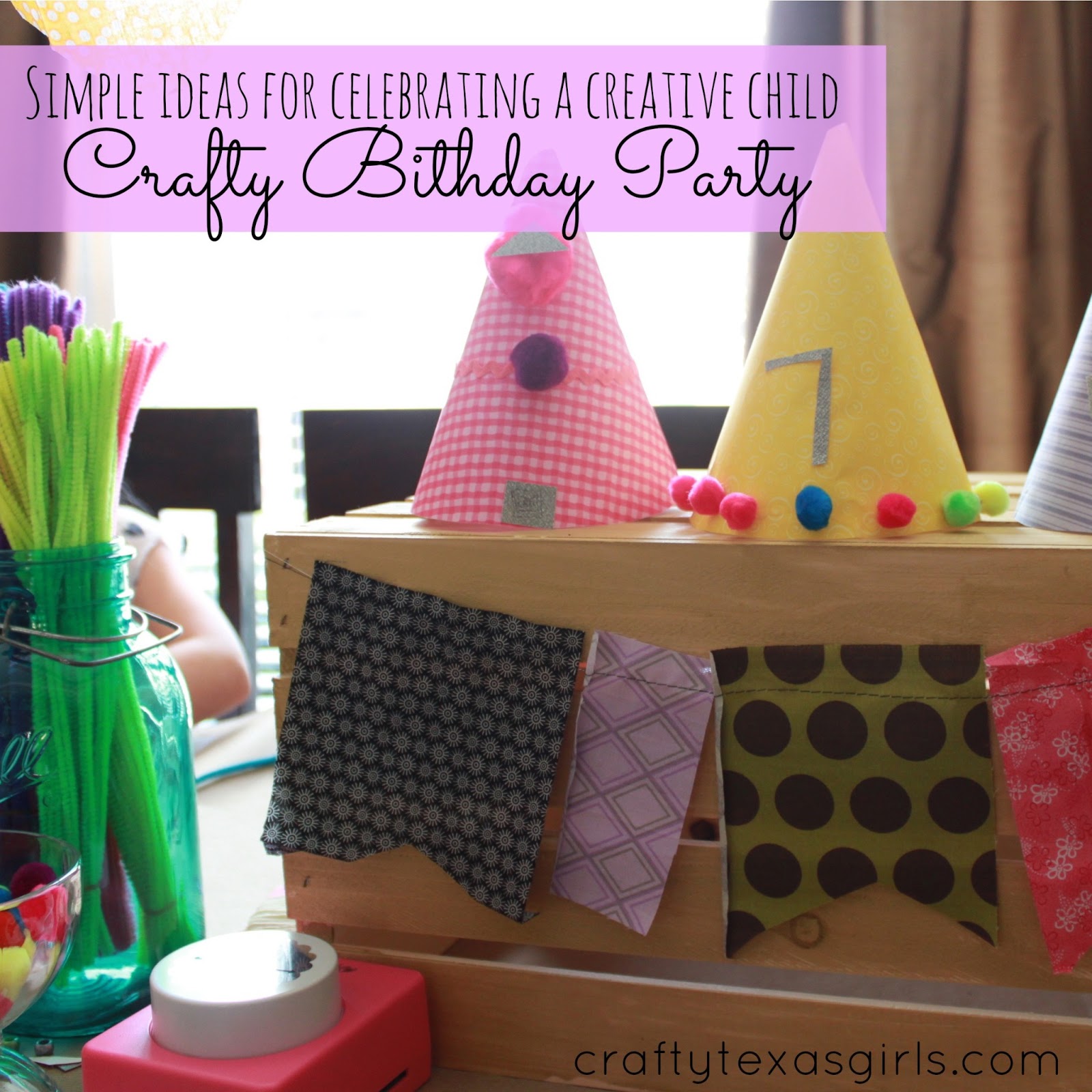 Crafty Texas Girls: Real Parties: Crafty Birthday
