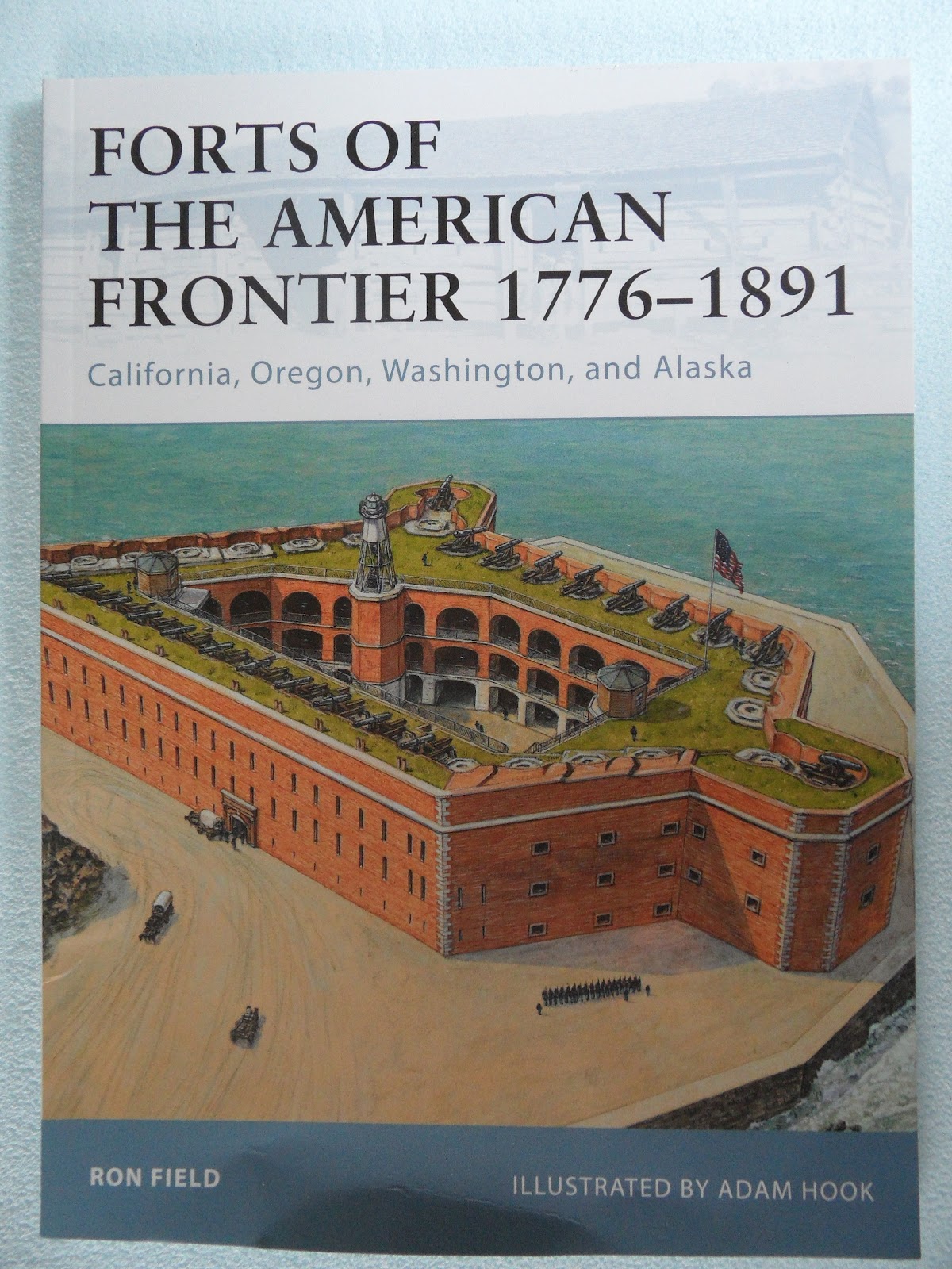 Anton's Wargame Blog: Book Review Osprey Fortress series #105 Forts of ...