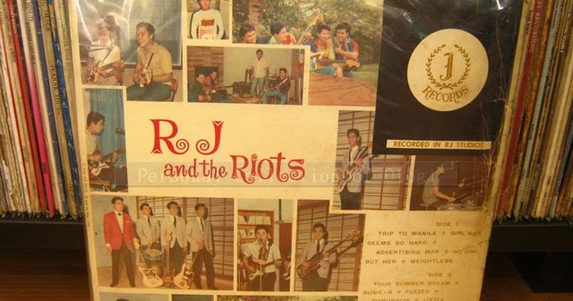 My OPM LP Collection: Ramon RJ Jacinto, R.J. And The Riots