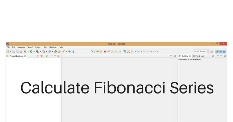 Java Program To Calculate Fibonacci Series Programming World