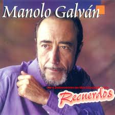 Cosas para compartir: MANOLO GALVAN - 1947-2013