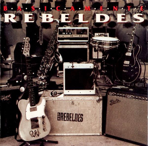DISCOS PARA EL RECUERDO : LOS REBELDES