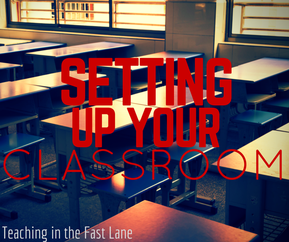 Setting Up Your Classroom - Teaching in the Fast Lane