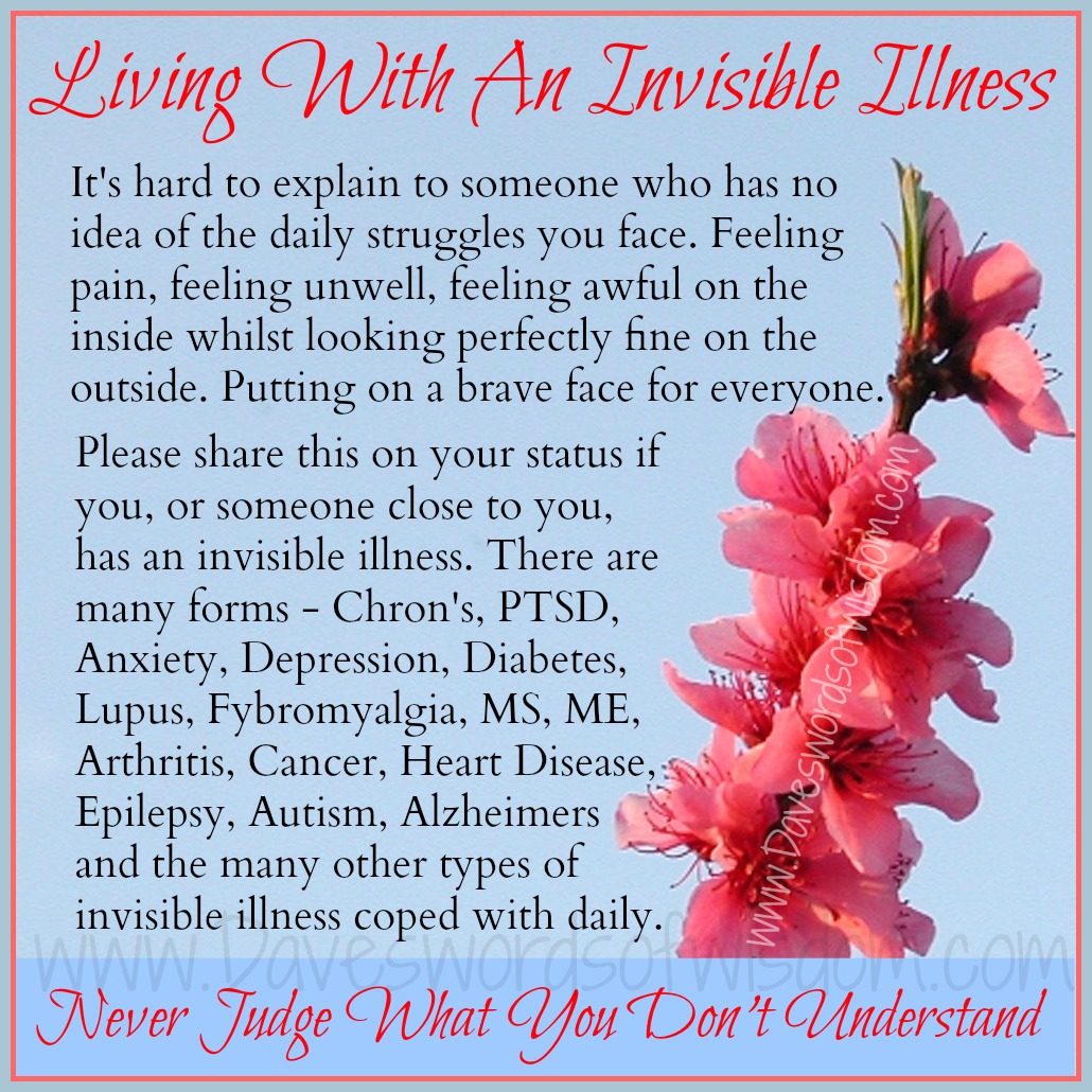 Daveswordsofwisdom.com: Living with an Invisible Illness