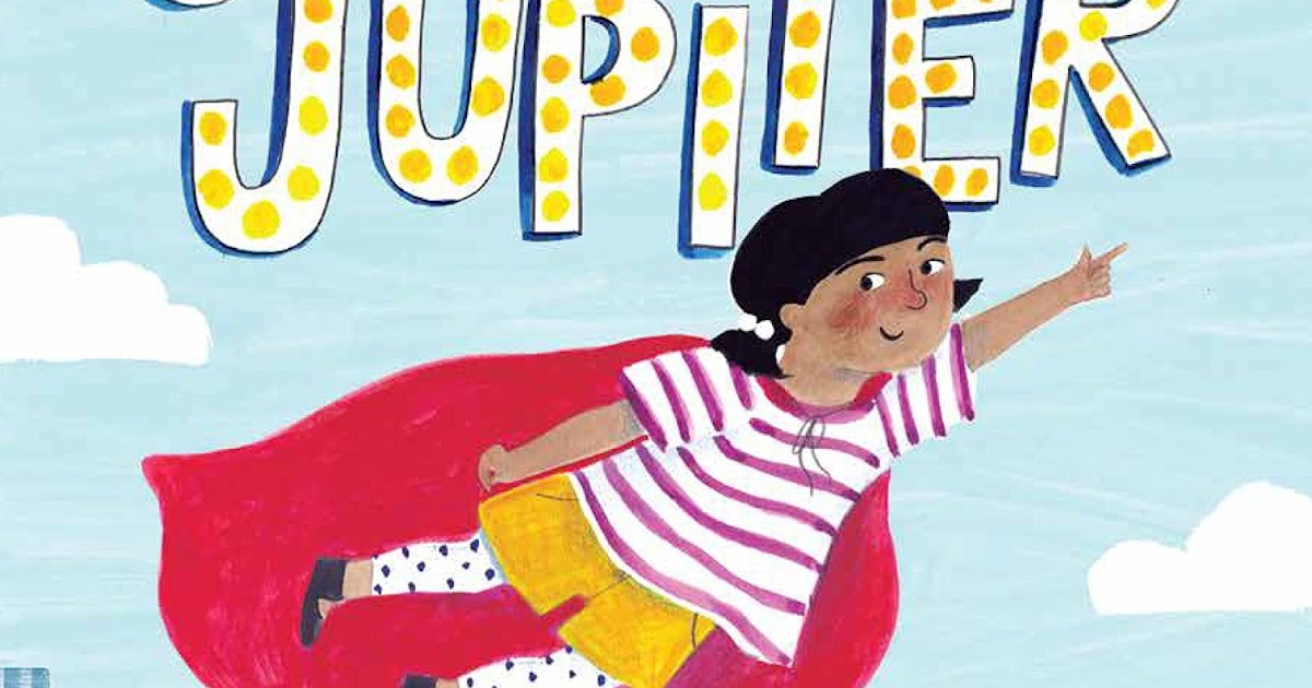 "Juniper Jupiter" by Lizzy Stewart (Frances Lincoln Children's Books)
