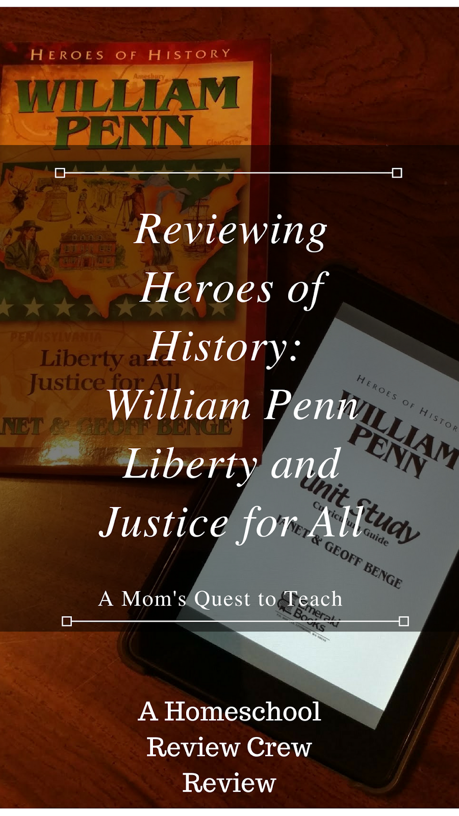 A Mom's Quest to Teach: Reviewing Heroes of History: William Penn ...