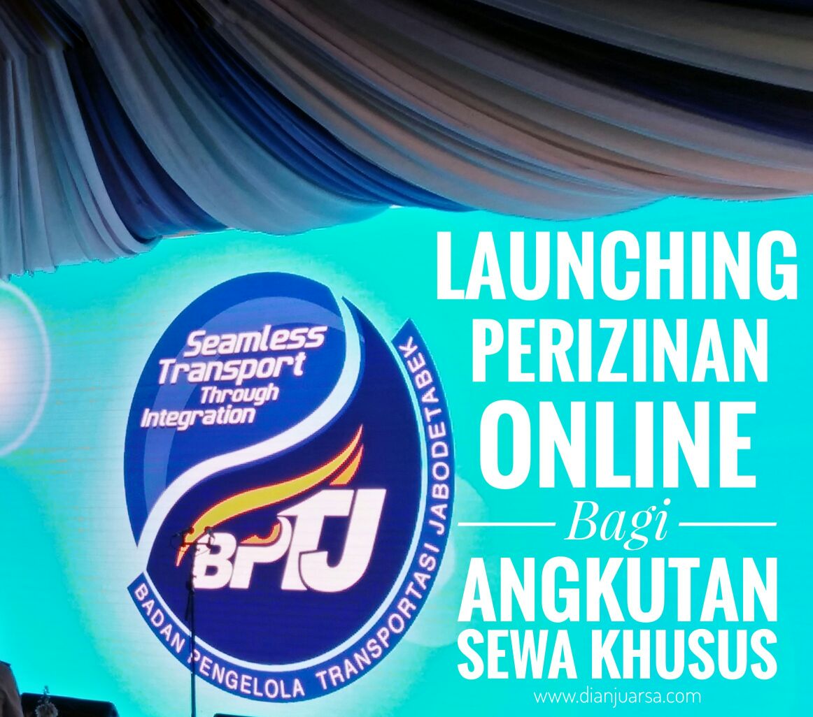 BPTJ meluncurkan perizinan sistem online bagi angkutan sewa khusus ...