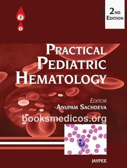 Practical Pediatric Hematology 2nd Edition | booksmedicos