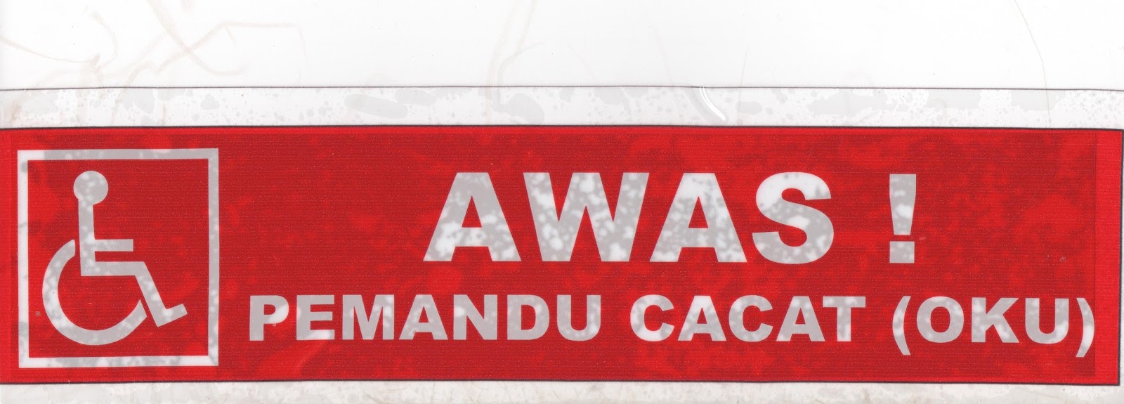 OKU Sticker / OKU Handicap Sticker / Disability Sticker : OKU Sticker ...