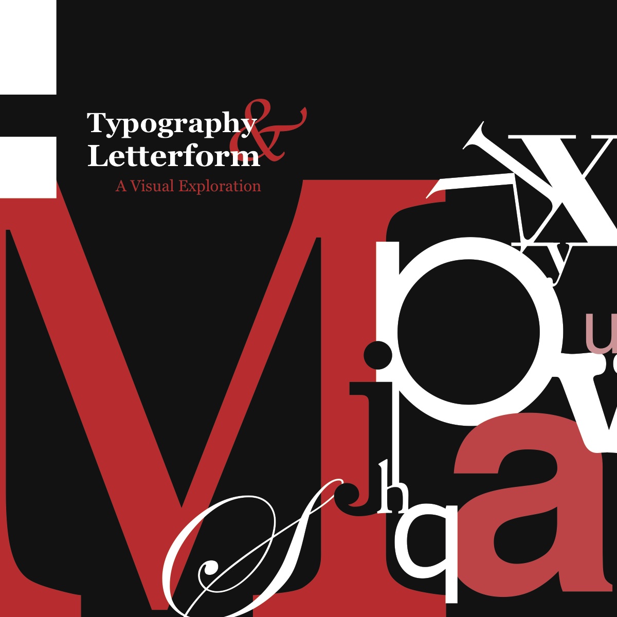 Micaela Brody's Online Portfolio: Typography and Letterform: A Visual ...