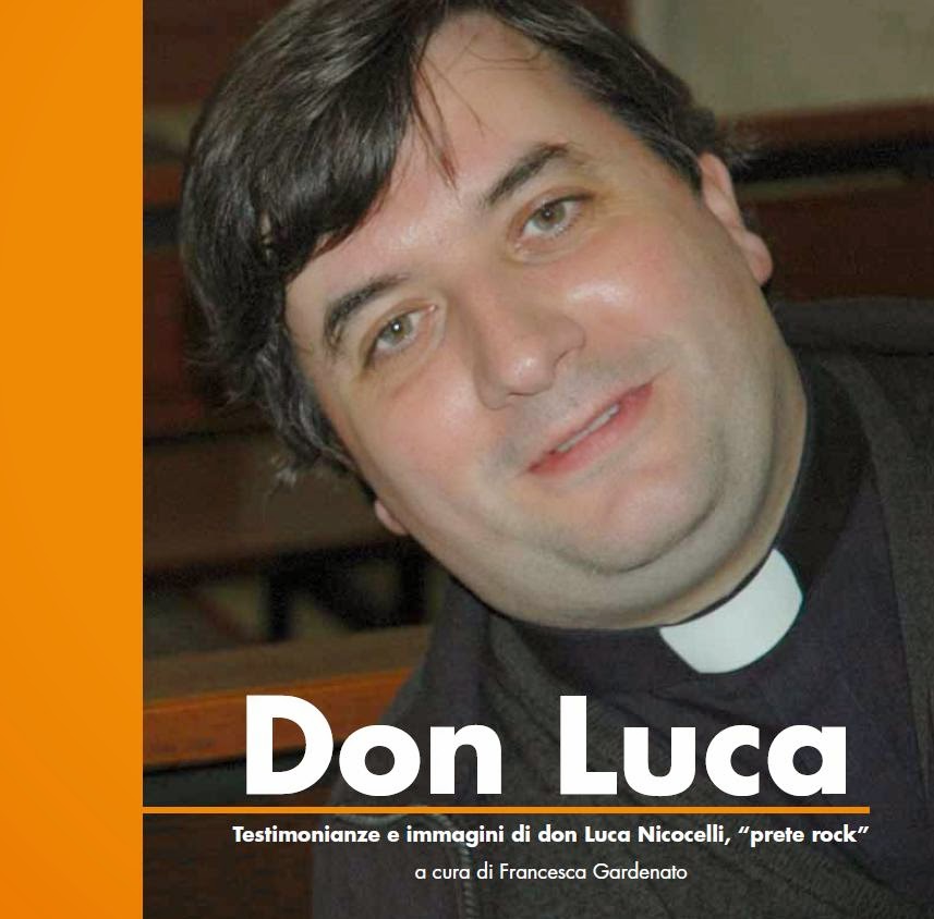 FraGar comunicazione.eventi: Don Luca, da due anni in Cielo