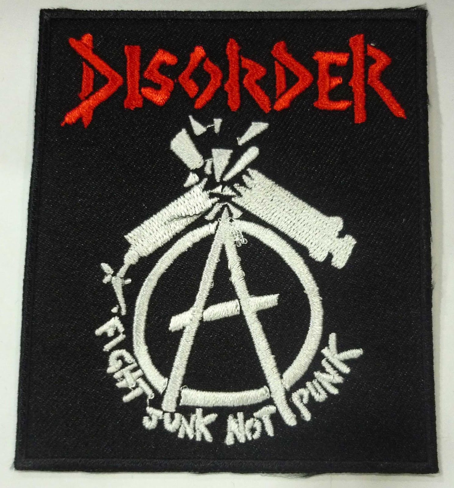 Black Seeds Records: DISORDER - Fight junk not punk embroidered patch