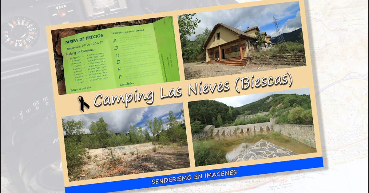 SENDERISMO EN IMAGENES : Camping Las Nieves (Biescas)