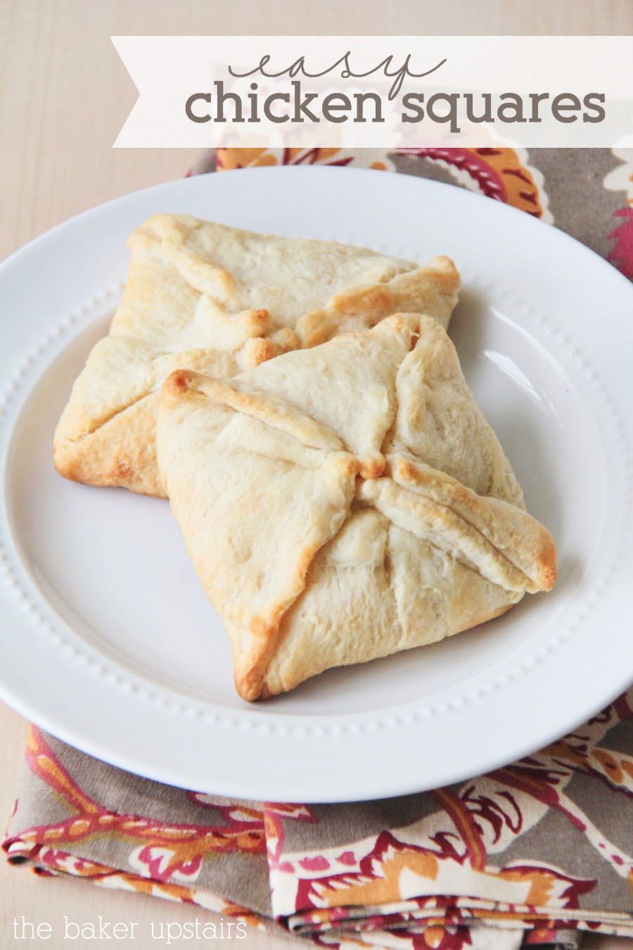 easy chicken squares - The Baker Upstairs