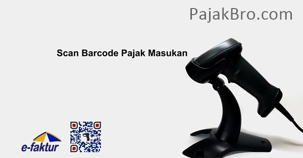 √ Cara Mudah Scan e-Faktur Pajak Masukan dan Export CSV ke Aplikasi e ...