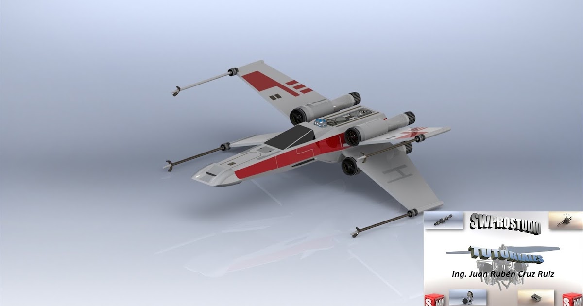 Cursos y Tutoriales Solidworks : Curso y Tutorial Solidworks X-Wing ...
