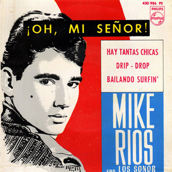 viejopickup: Mike Rios con Los Sonor - Drip drop (1964)
