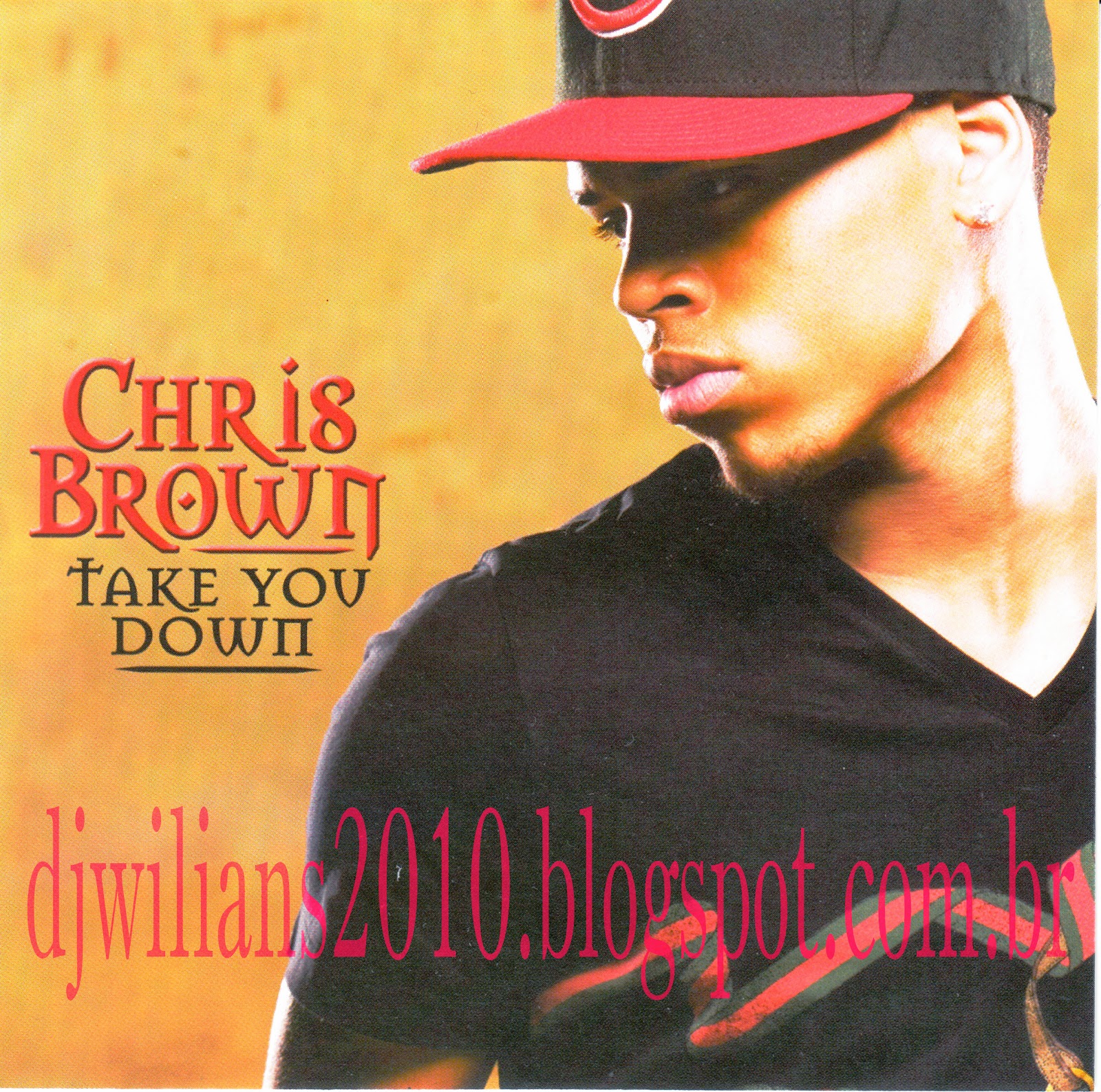 CDS___SINGLES____COLECTION________________ : Chris_Brown - Take_You_Down-