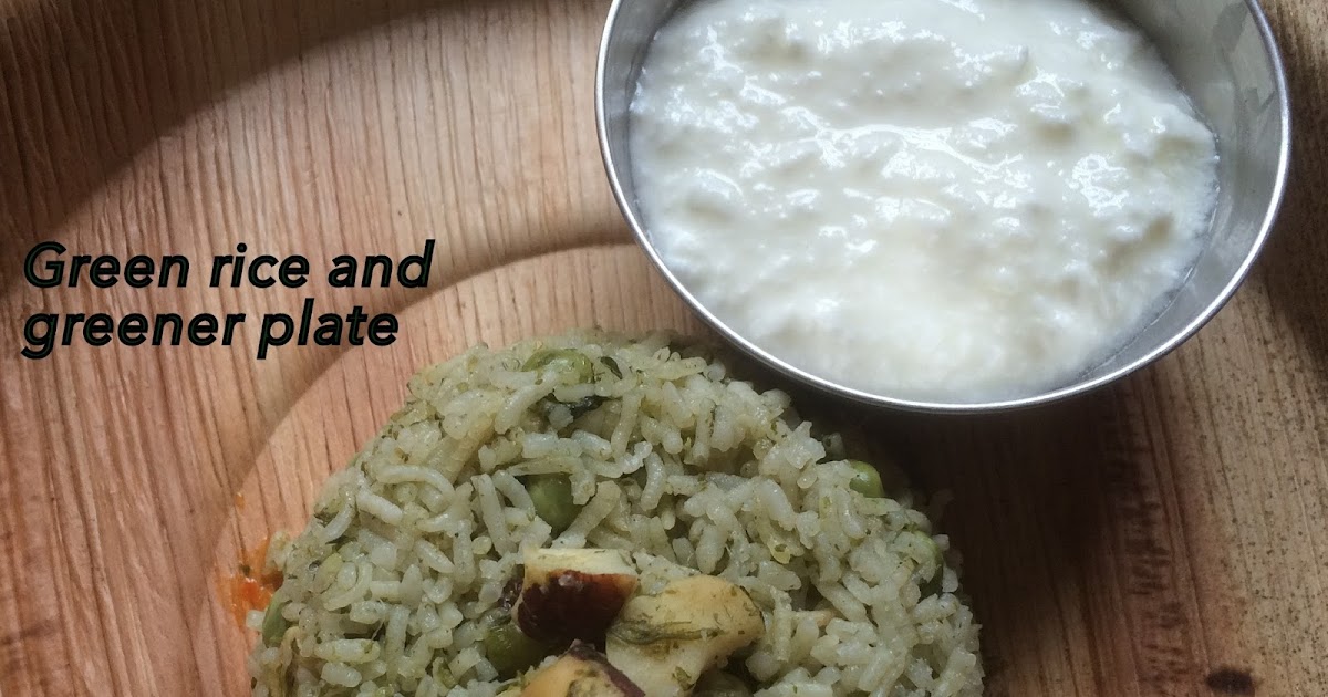 Healthy, Tasty and Easy: Green Pea(ce) rice and a greener plate