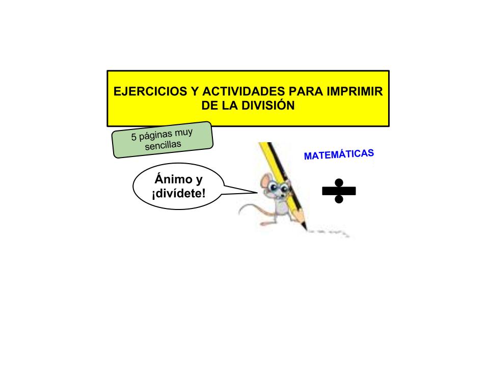 josanprimariaef: LA DIVISIÓN: ACTIVIDADES Y EJERCICIOS