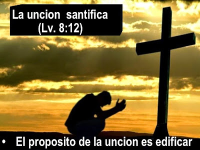 IGLESIA FE APOSTOLICA Y PROFETICA: EL PROPÓSITO DE LA UNCIÓN