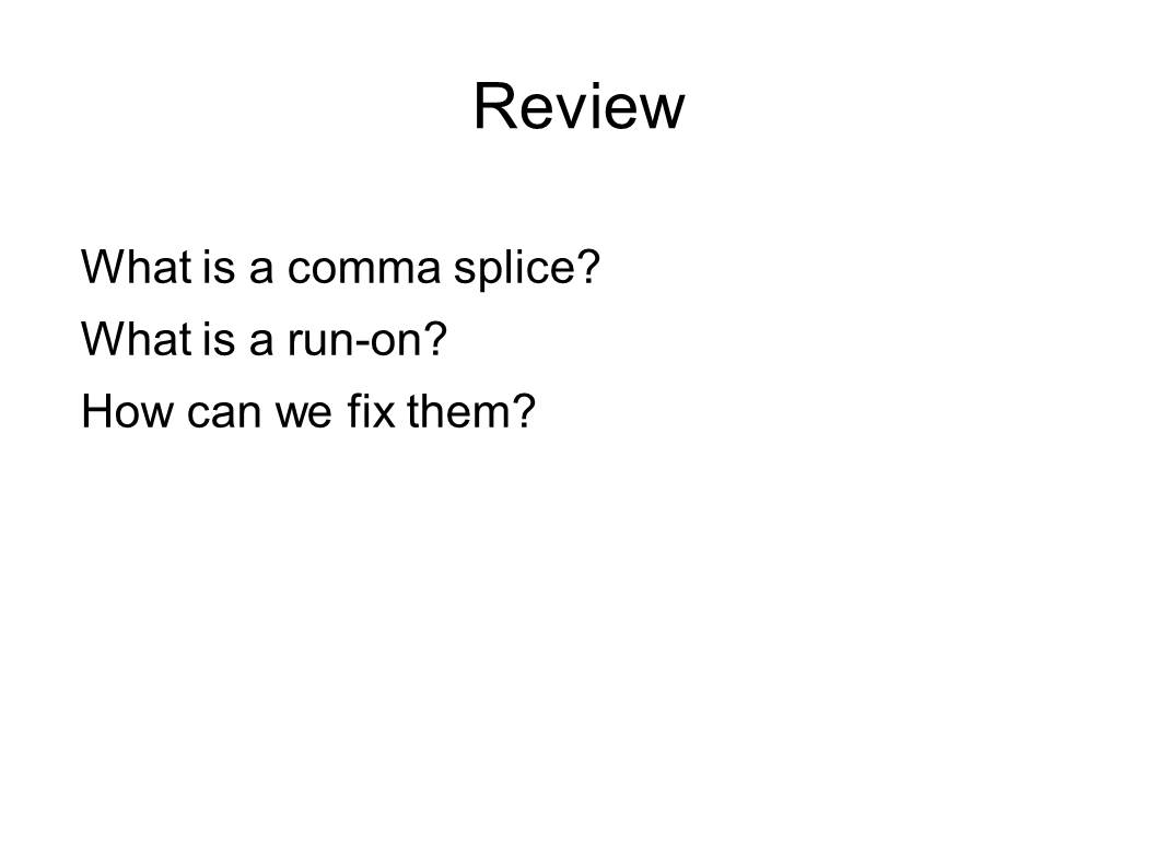 English and ESOL Lab Workshops: Fixing Fragments, Run-Ons, and Comma ...
