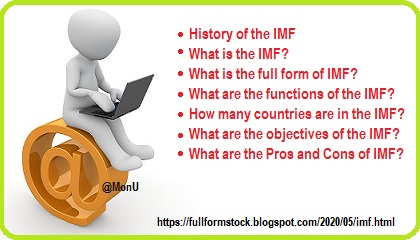 All About IMF | What, Functions, Benefits, Members, Definition, Full Form of IMF - Full-Form Stock