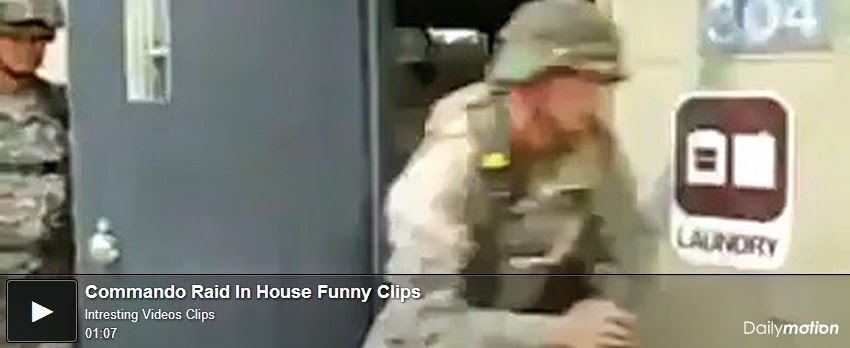 Commando Raid In House Funny Clips ~ VIDEO LAB