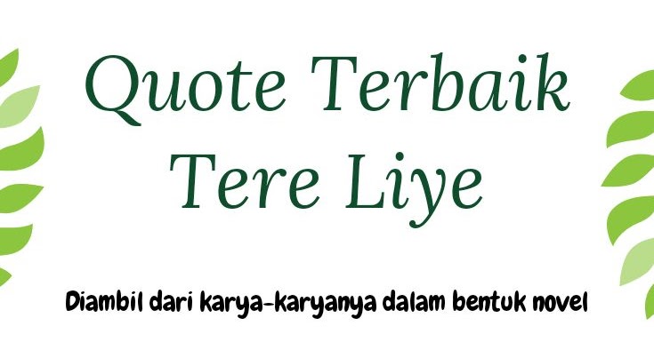 Quote Terbaik Tere Liye | Inspirasi Coffee