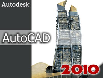 AutoCAD 2010 Full With Patch ~ Newlife