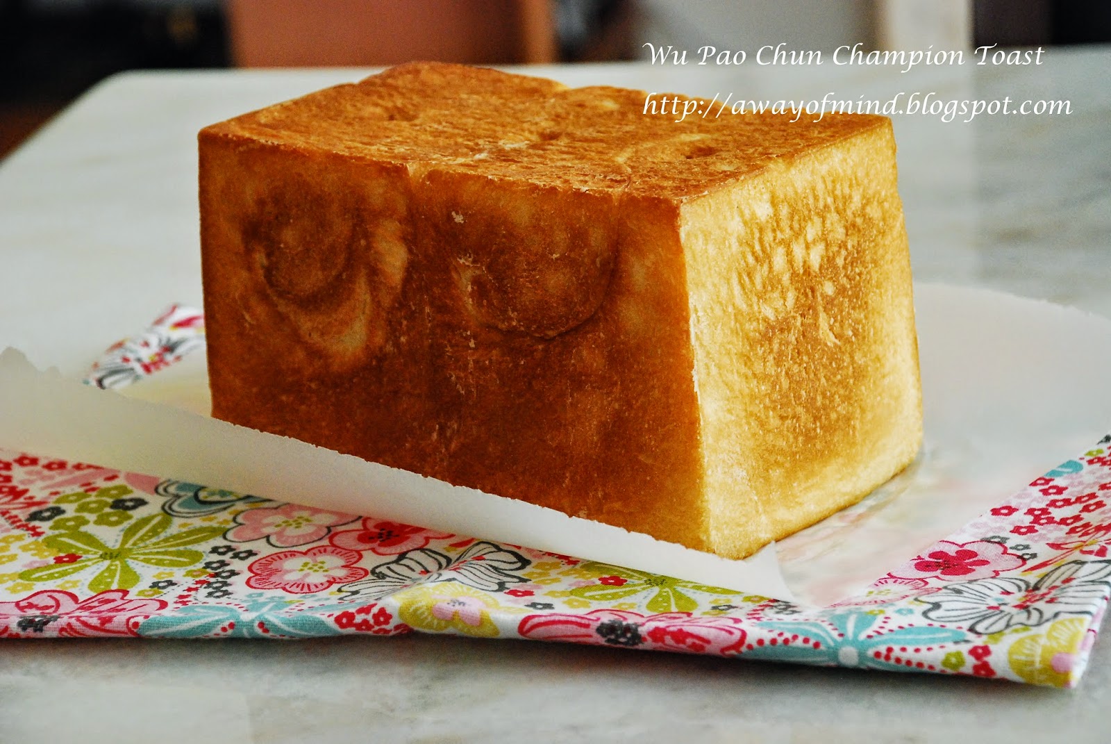 Awayofmind Bakery House: Wu Pao Chun Champion Toast 吴宝春金牌吐司