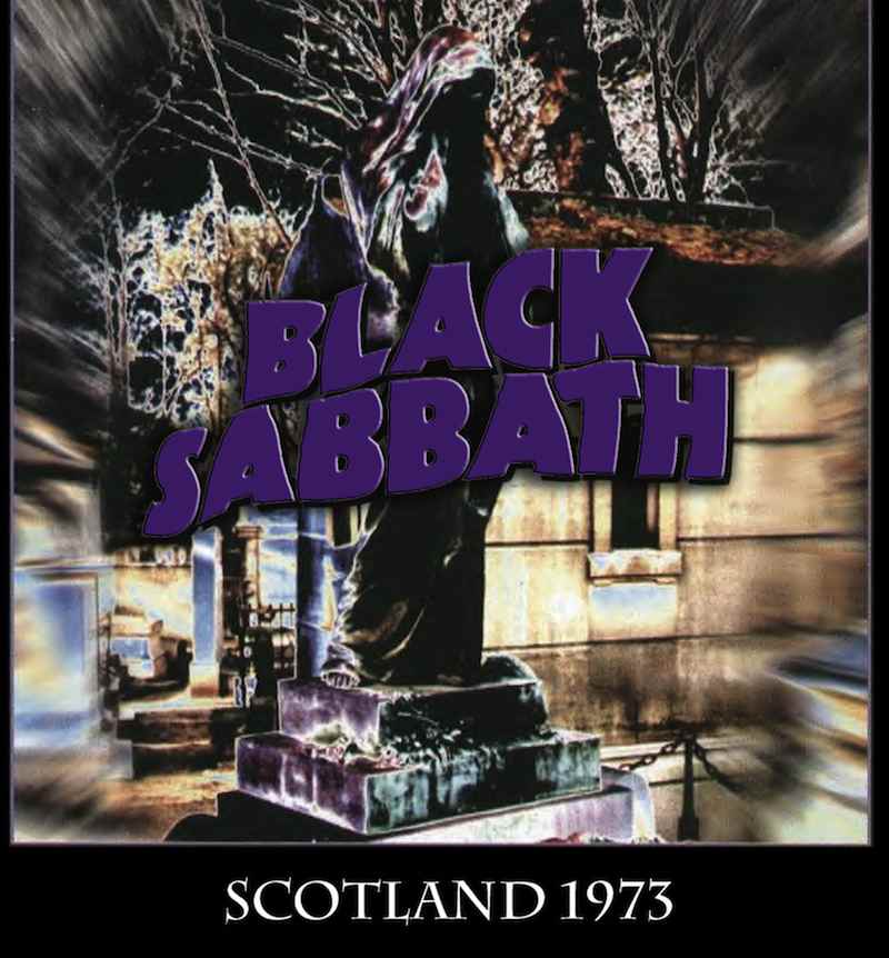 bootleg addiction: Black Sabbath: Scotland 1973