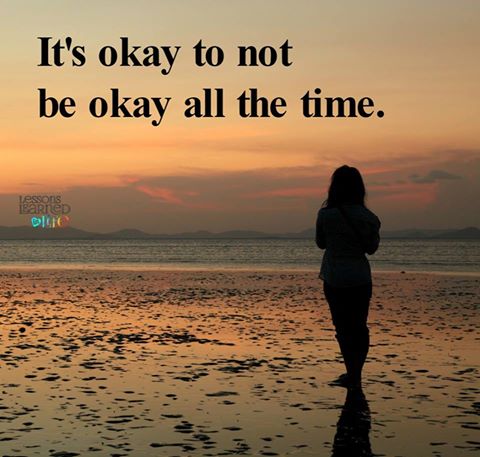 Happy E-cig vaping!: It's ok to not be okay all the time!