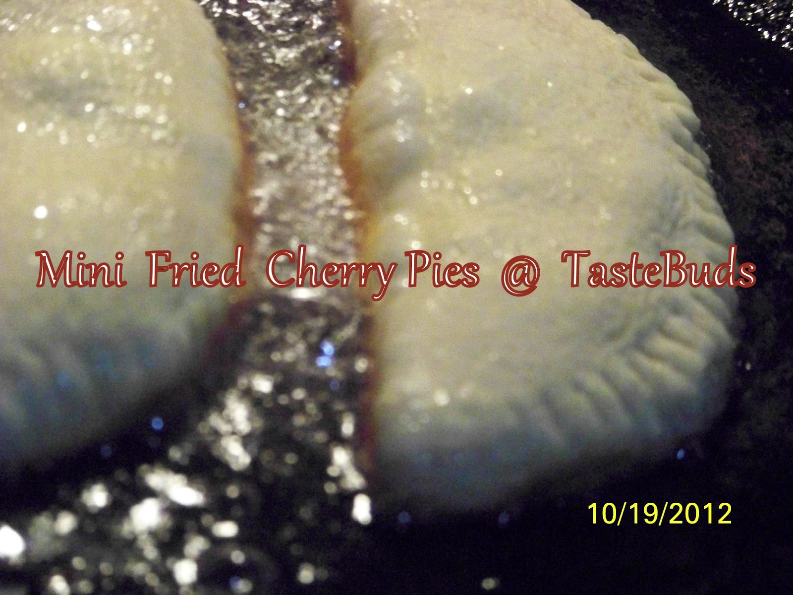 Taste Buds: Mini Fried Cherry Pies