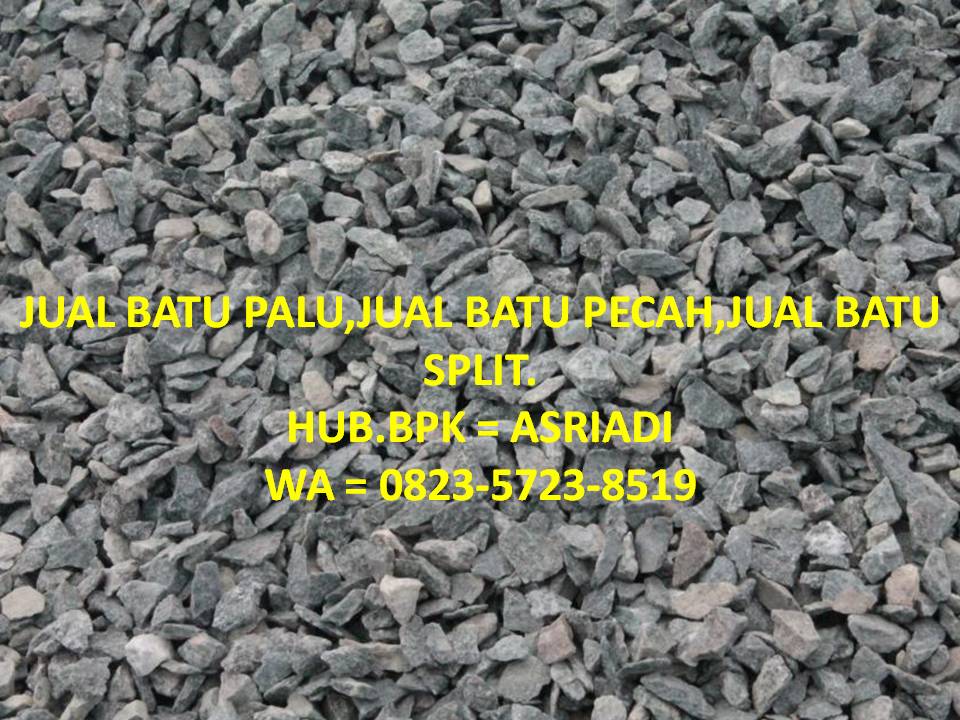 Terjamin !!! WA +62 823-5723-8519 Supplier Batu split Maluku Tengah ...