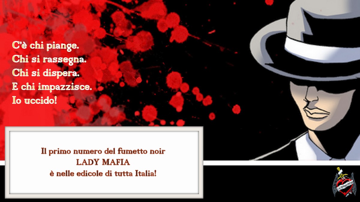 Lady Mafia: Lady Mafia, il fumetto delle polemiche. Ulteriori ...