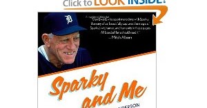 Tiger Tales: A Detroit Tigers Blog: Book Review: Sparky and Me by Dan Ewald