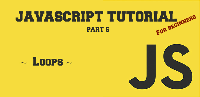 Javascript Tutorial Loops